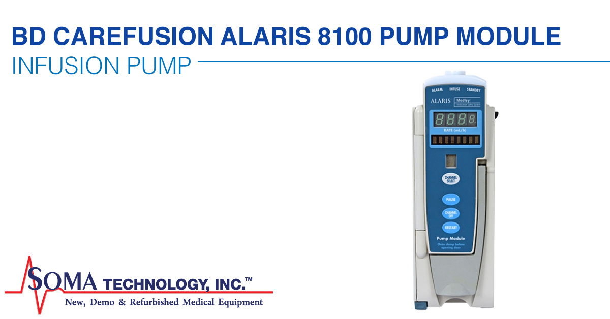 BD CareFusion Alaris 8100 Pump Module Unit - Soma Tech Intl's Blog