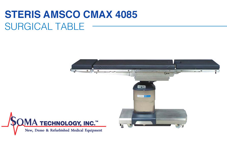 Steris Amsco CMAX 4085 Surgical Table Featuring 1000 Pound Support