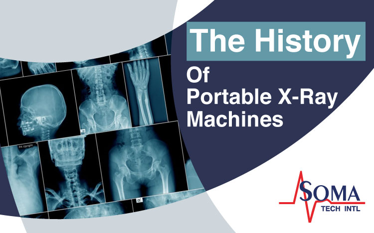 The History of Portable X-Ray Machines