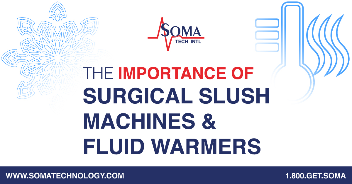What is the Importance of Surgical Slush Machines and Fluid Warmers?
