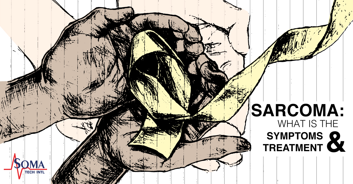Sarcoma: What Is The Symptoms and Treatment