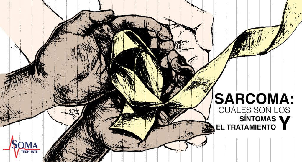 Sarcoma: Cuáles Son Los Síntomas y El Tratamiento
