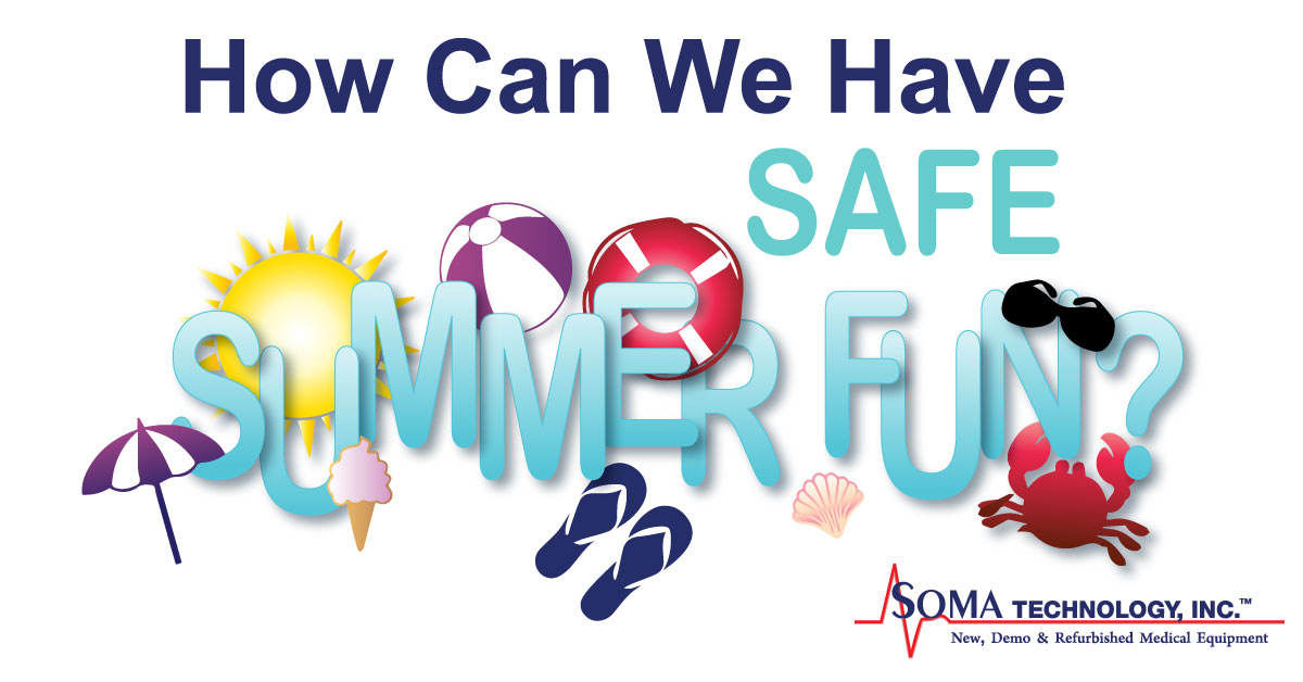 Tuesday Thought: How Can We Have Safe Summer Fun?