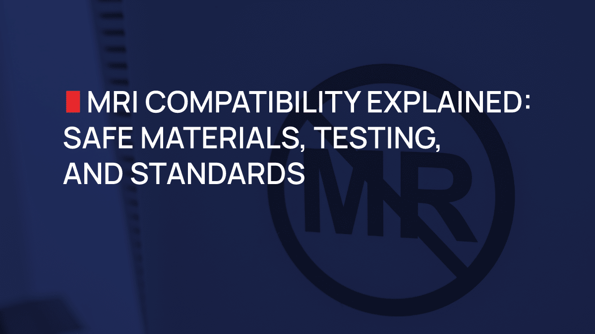 MRI Compatibility Explained